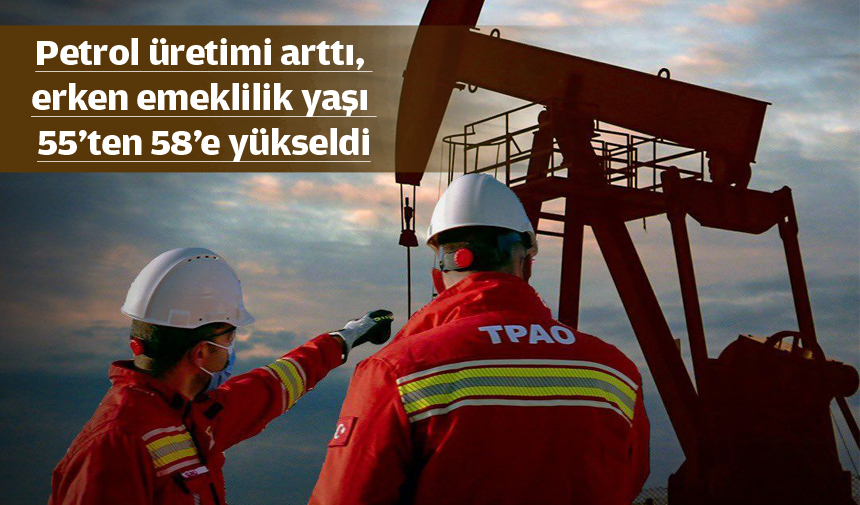 TPAO’DA EMEKLİLİK SÜRESİ ÜÇ YIL UZADI! - BATMAN ÇAĞDAŞ GAZETESİ