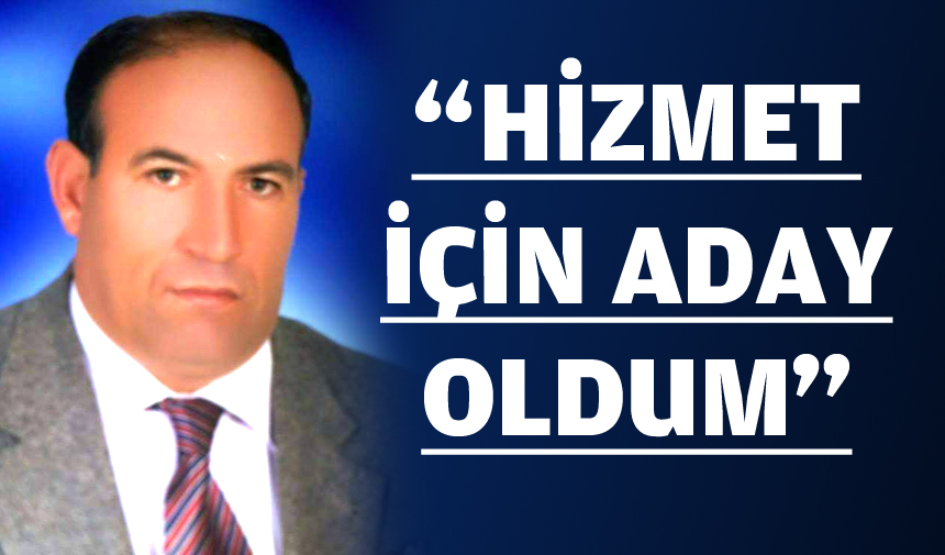 İL GENEL MECLİS ÜYESİ ADAY ADAYI OLDU - BATMAN ÇAĞDAŞ GAZETESİ