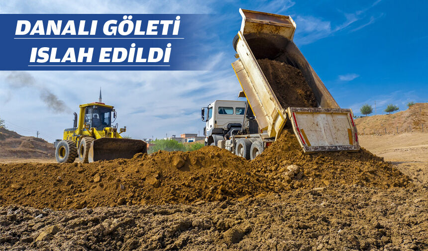 Danali GÖletİ Islah Edİldİ Batman ÇaĞdaŞ Gazetesİ