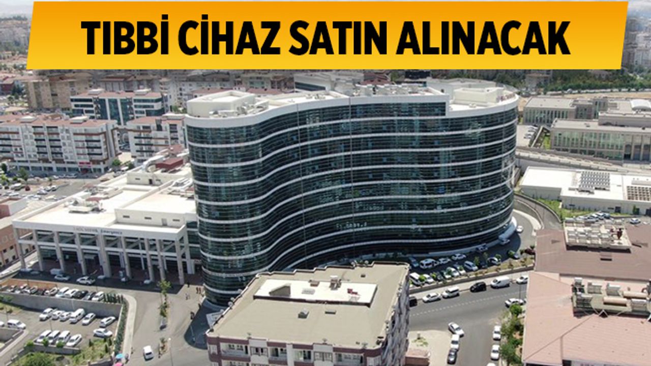 BATMAN EĞİTİM ARAŞTIRMA HASTANESİNE TIBBİ CİHAZ ALINACAK - BATMAN ...